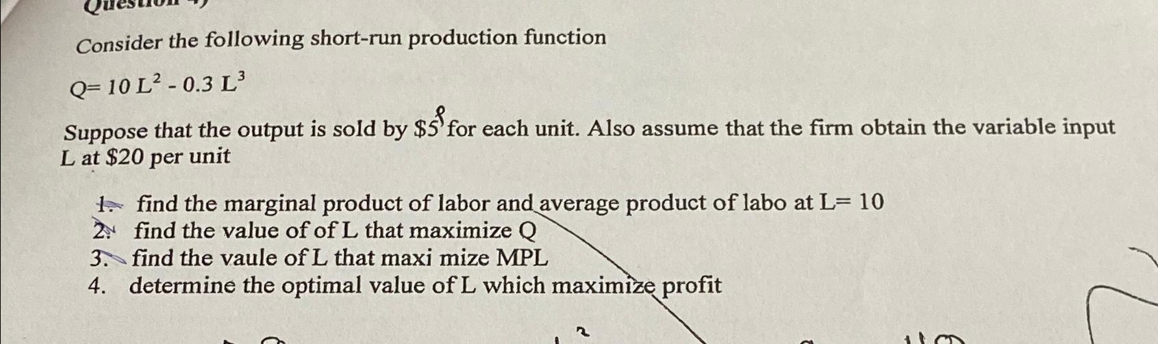 Solved Consider the following short-run production | Chegg.com