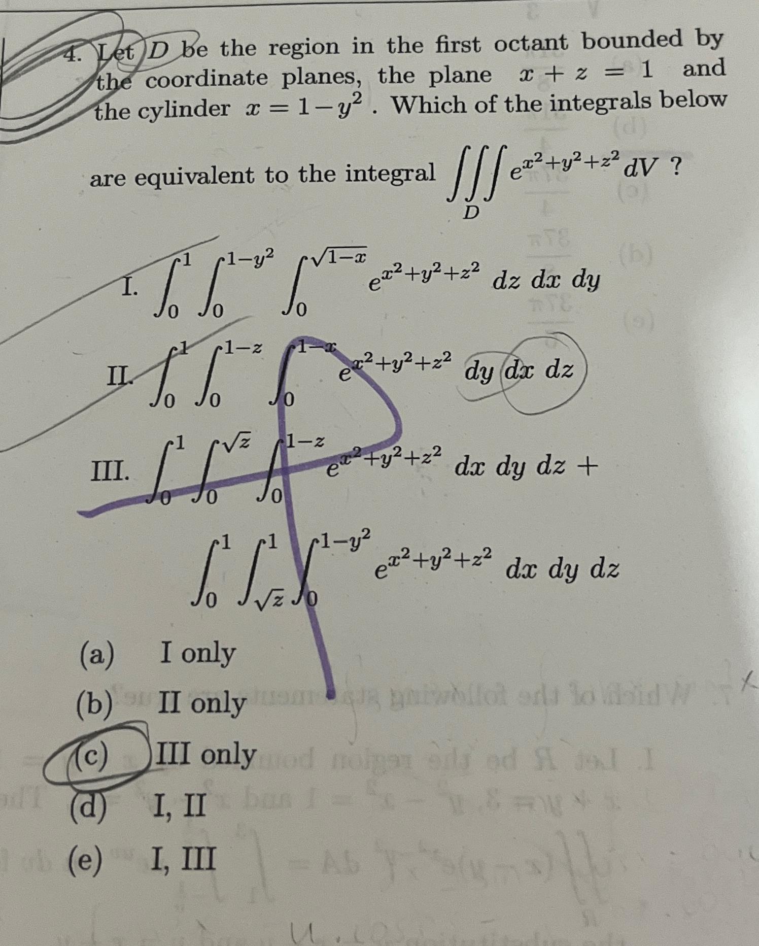 Solved D ﻿be the region in the first octant bounded by the | Chegg.com