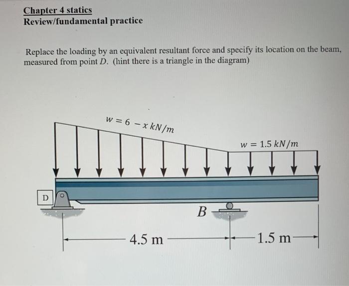Solved Chapter 4 statics Review/fundamental practice Replace | Chegg.com