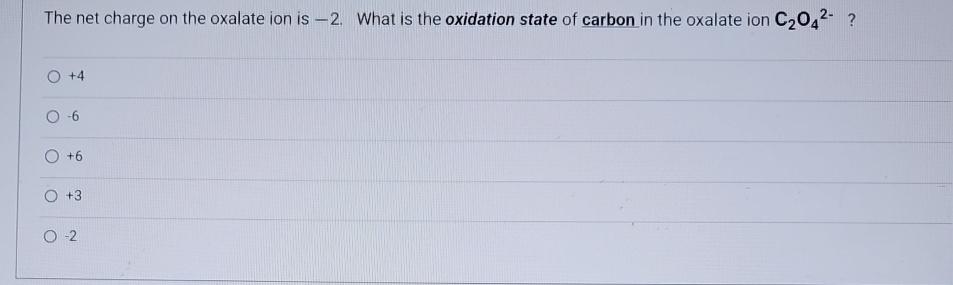 Solved The net charge on the oxalate ion is -2 . ﻿What is | Chegg.com