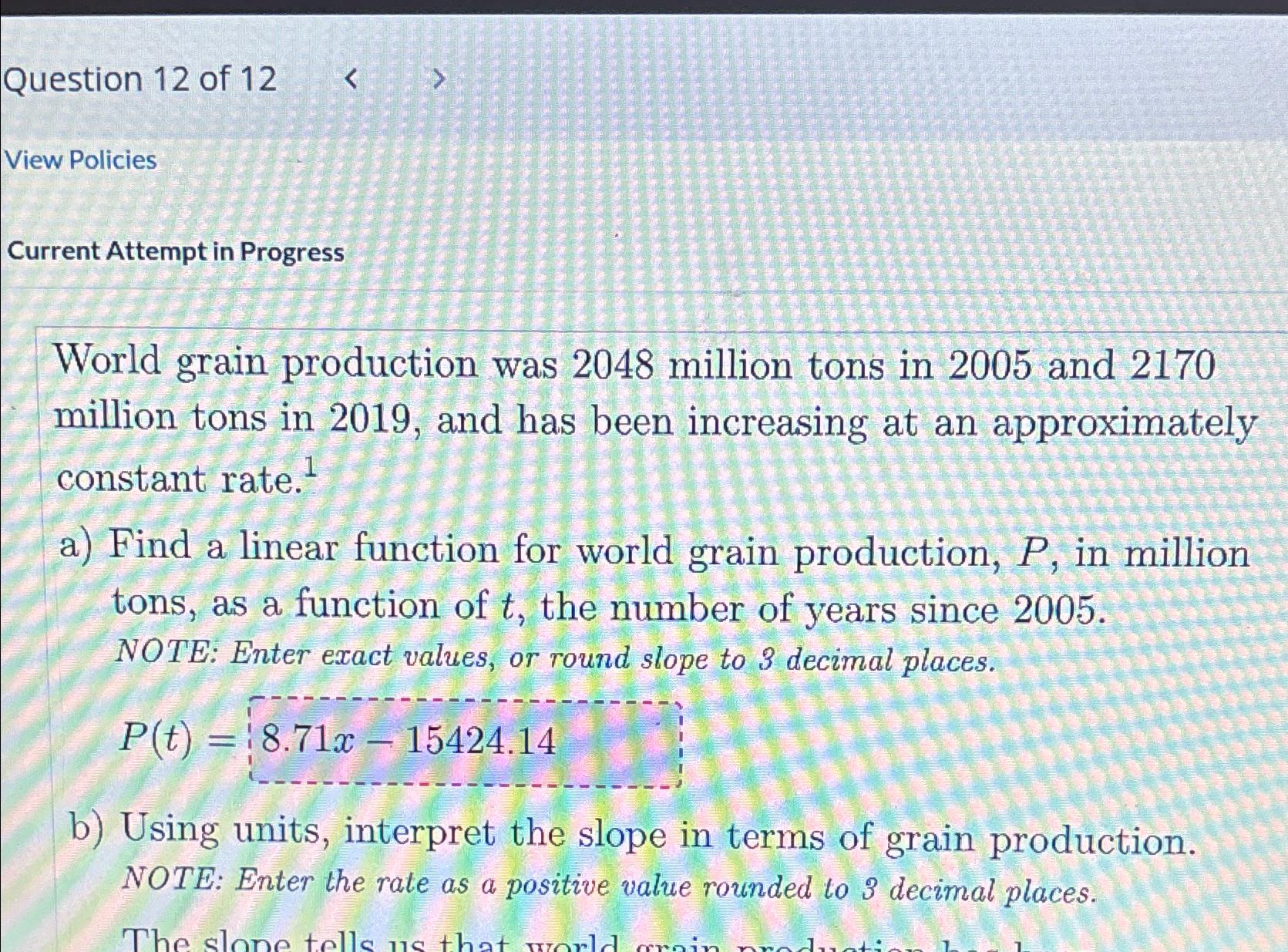 Solved Question 12 ﻿of 12View PoliciesCurrent Attempt in | Chegg.com