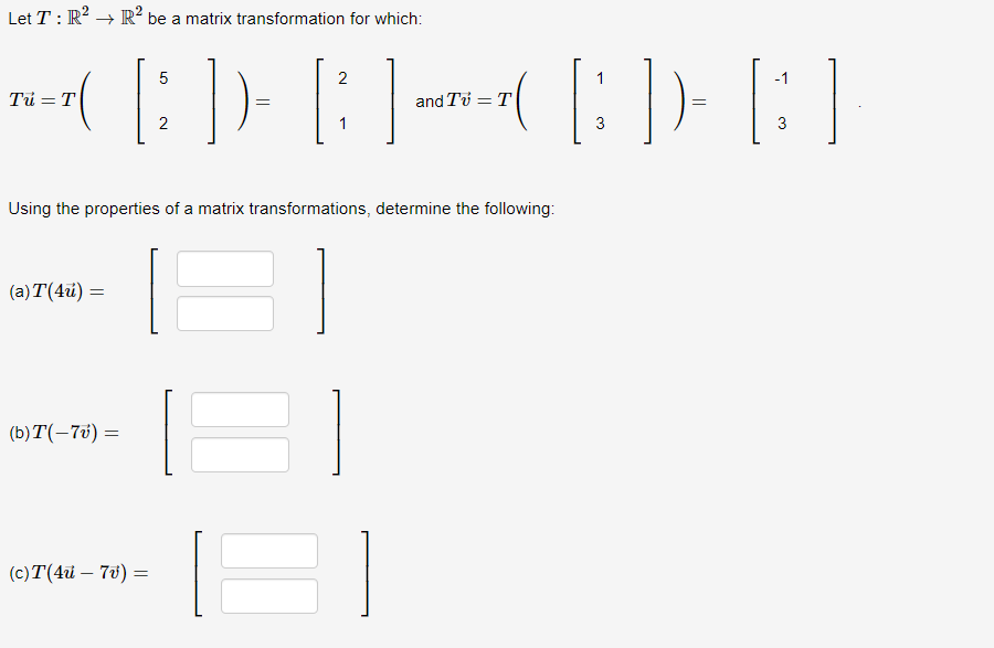 Solved Let T:R2→R2 ﻿be a matrix transformation for | Chegg.com