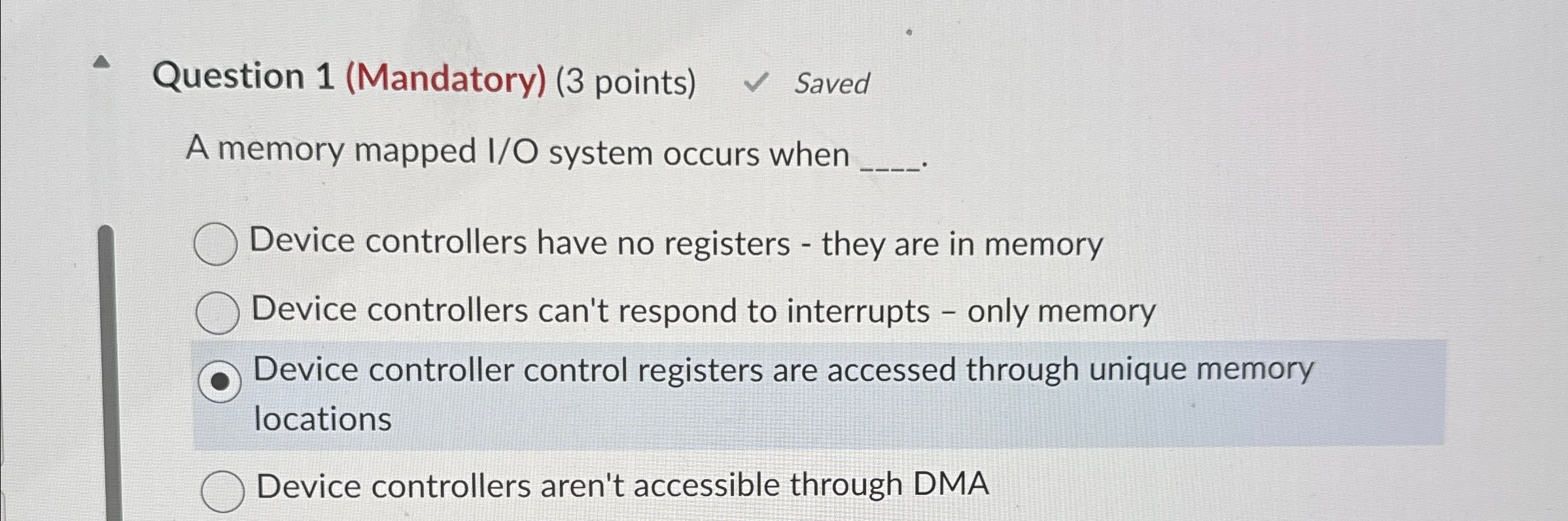 Solved Question 1 (Mandatory) (3 ﻿points) ﻿SavedA memory | Chegg.com