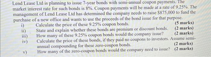 Solved Lend Lease Ltd is planning to issue 7 -year bonds | Chegg.com