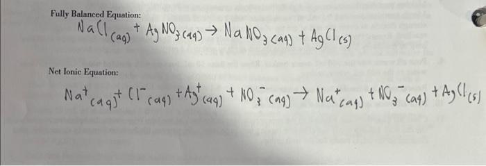 Solved Fully Balanced Equation: Na(l(aq)+AgNO3(49)→NaNO3 | Chegg.com