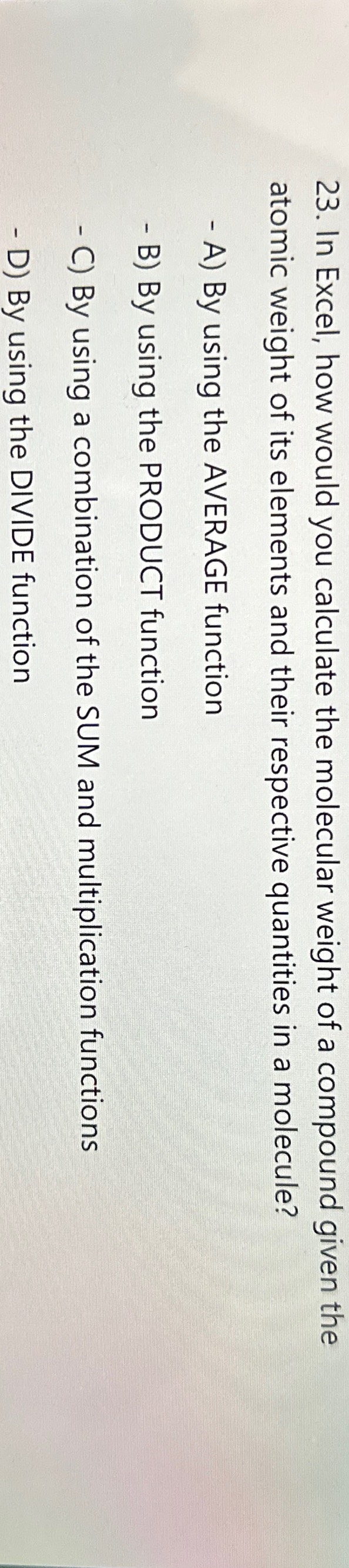 Solved In Excel, how would you calculate the molecular | Chegg.com