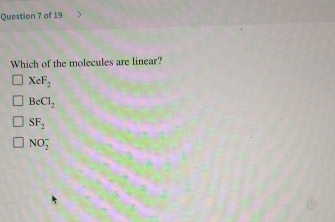 Solved Question 7 ﻿of 19Which of the molecules are | Chegg.com