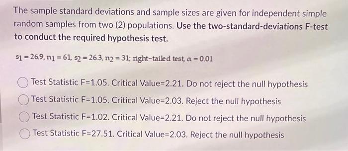 Solved The sample standard deviations and sample sizes are | Chegg.com
