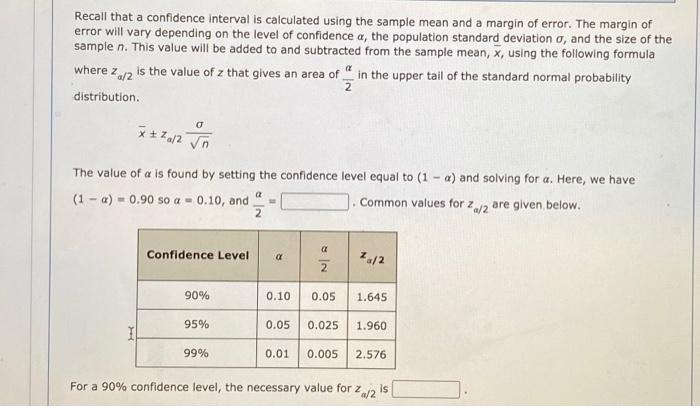 Solved Recall that a confidence interval is calculated using | Chegg.com