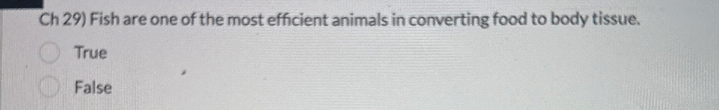 Solved Ch 29) ﻿Fish are one of the most efficient animals in | Chegg.com
