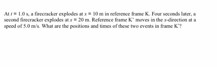 Solved At 1 = 1.0 s, a firecracker explodes at x = 10 m in | Chegg.com