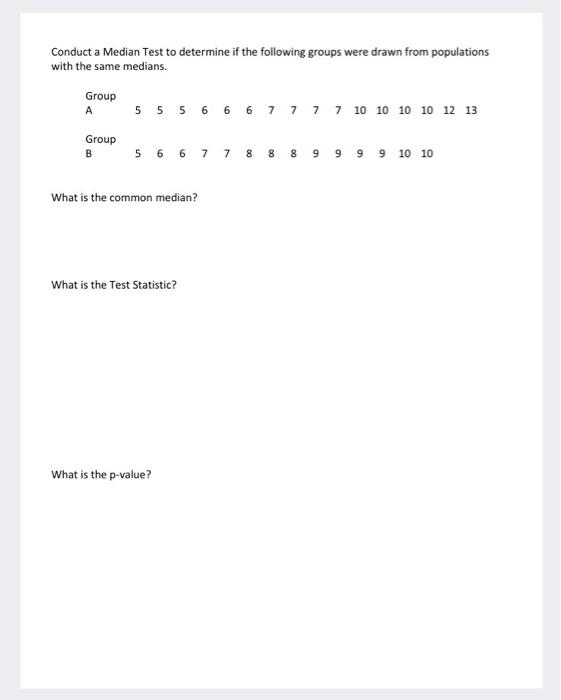 Solved Conduct a Median Test to determine if the following | Chegg.com