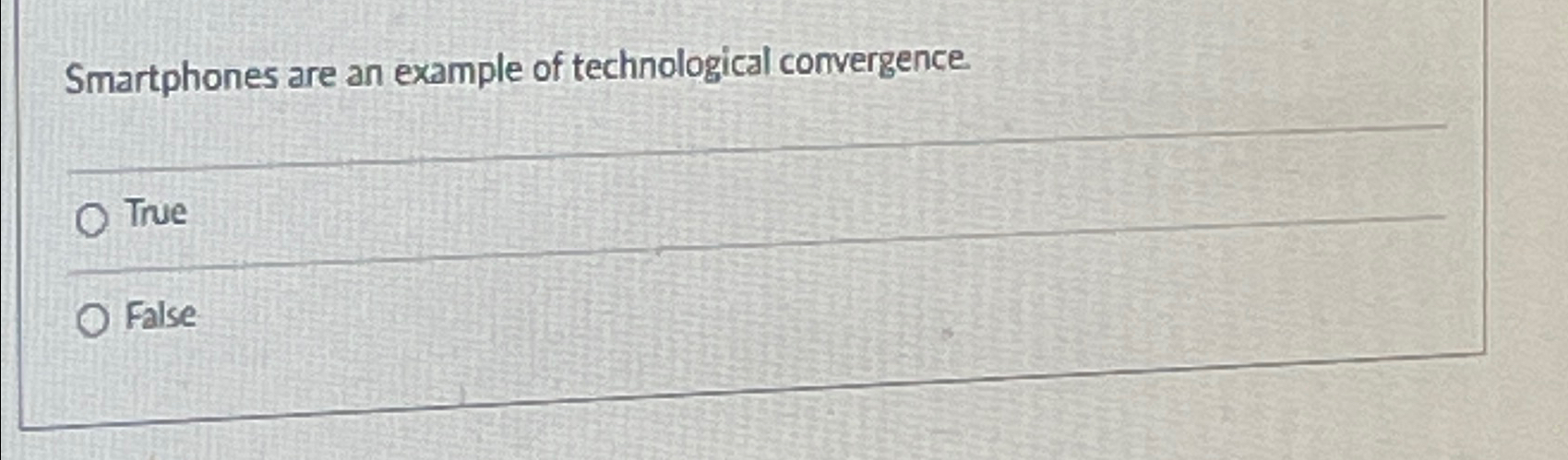 Solved Smartphones are an example of technological | Chegg.com