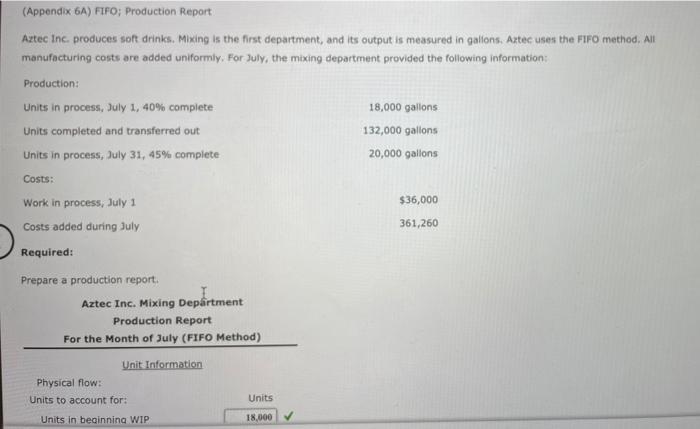 Solved (Appendix 6A) FIFO; Production Report Aztec Inc. | Chegg.com