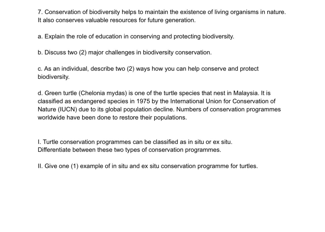 Solved Conservation of biodiversity helps to maintain the | Chegg.com