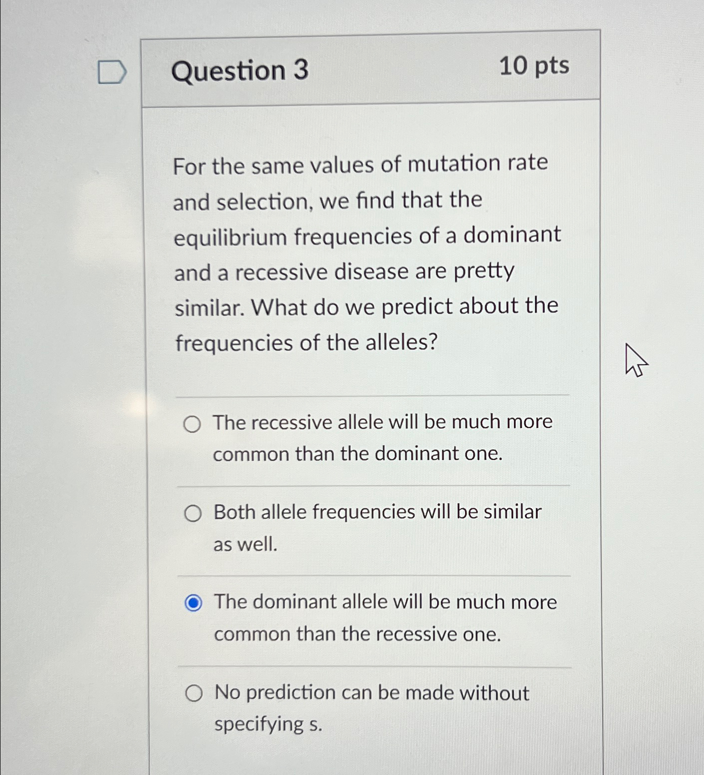 Solved Question 310 ﻿ptsFor the same values of mutation rate | Chegg.com