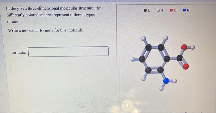 Solved ICOH 0 IN In the given three-dimensional molecular | Chegg.com