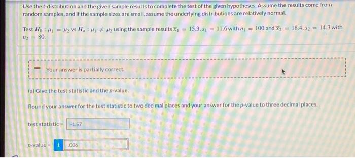 Solved Use the t-distribution and the given sample results | Chegg.com