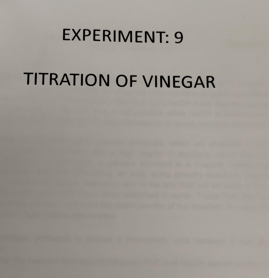 Solved EXPERIMENT: 9 TITRATION OF VINEGAR POST-LABURAIORY | Chegg.com