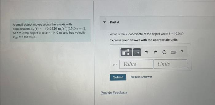 Solved A small object moves along the x-axis with Part A | Chegg.com