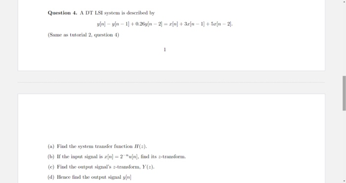 Solved Question 4. A DT LSI system is described by y[n] – | Chegg.com