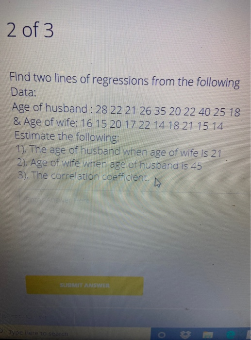 Solved 2 of 3 Find two lines of regressions from the | Chegg.com