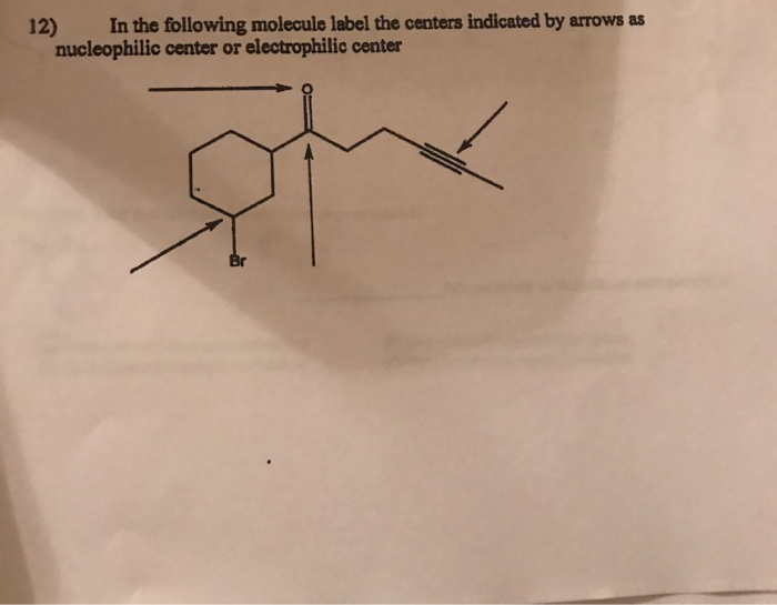Solved 12) In the following molecule label the centers | Chegg.com