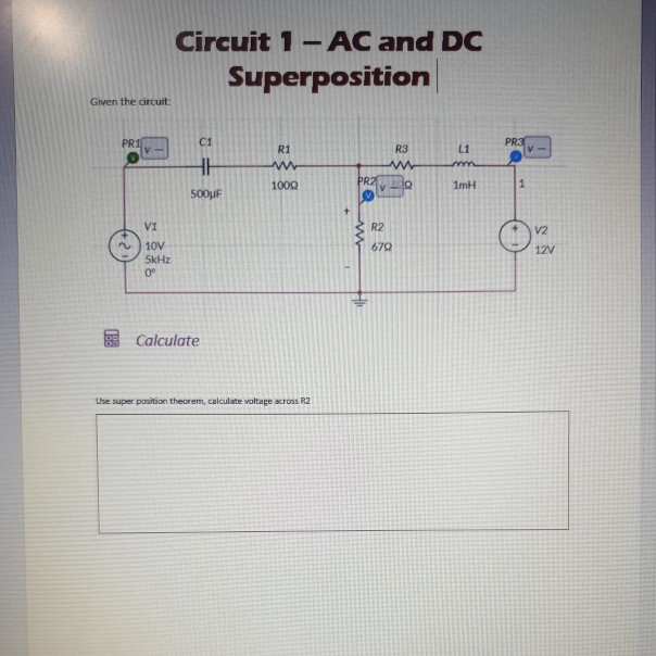 Solved Circuit 1 Ac And Dc Superposition Given The Circuit