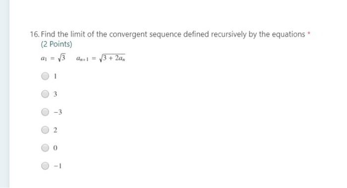 Solved 16. Find the limit of the convergent sequence defined | Chegg.com