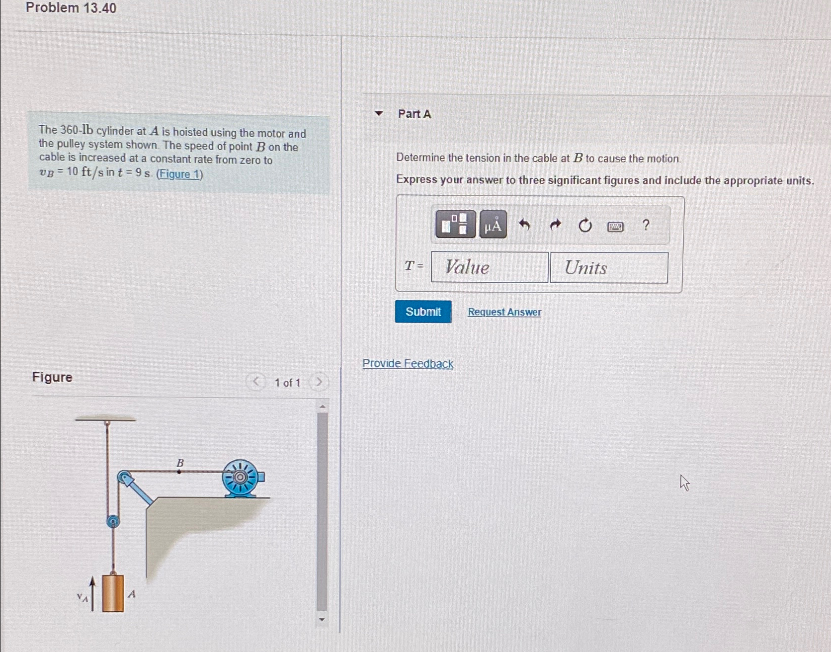 Solved Problem 13.40The 360 -lb cylinder at A ﻿is hoisted | Chegg.com