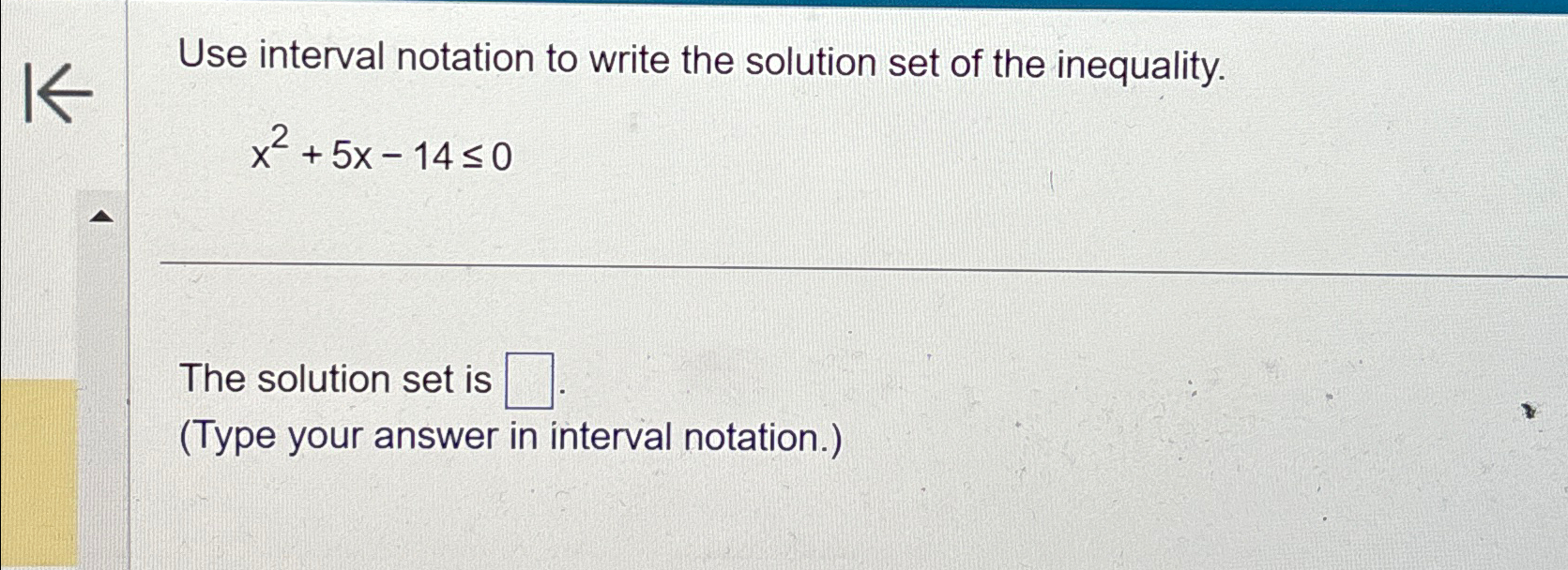 Solved Use interval notation to write the solution set of | Chegg.com