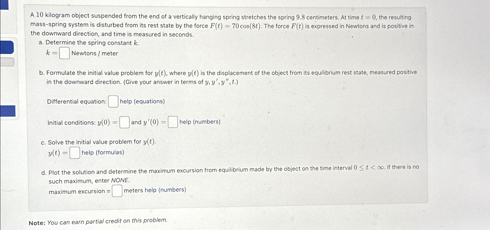 Solved A 10 ﻿kilogram object suspended from the end of a | Chegg.com