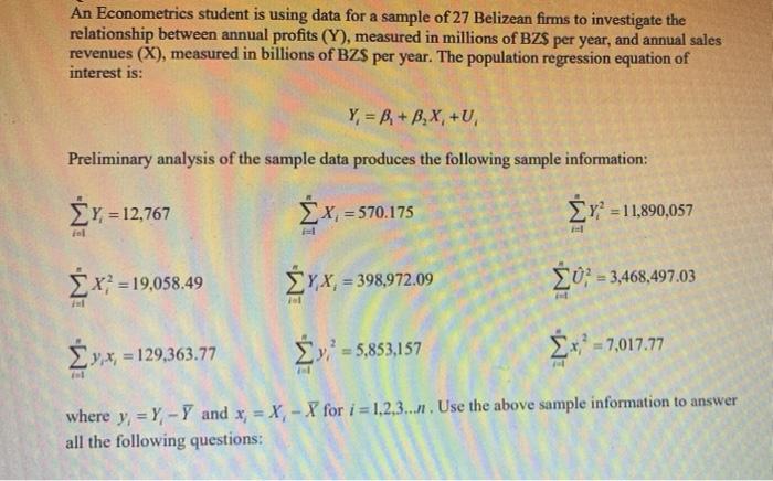 Solved Question 2 An Econometrics student is using data for | Chegg.com