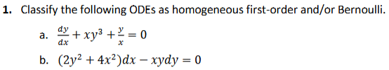 Solved Classify the following ODEs as ﻿homogeneous | Chegg.com