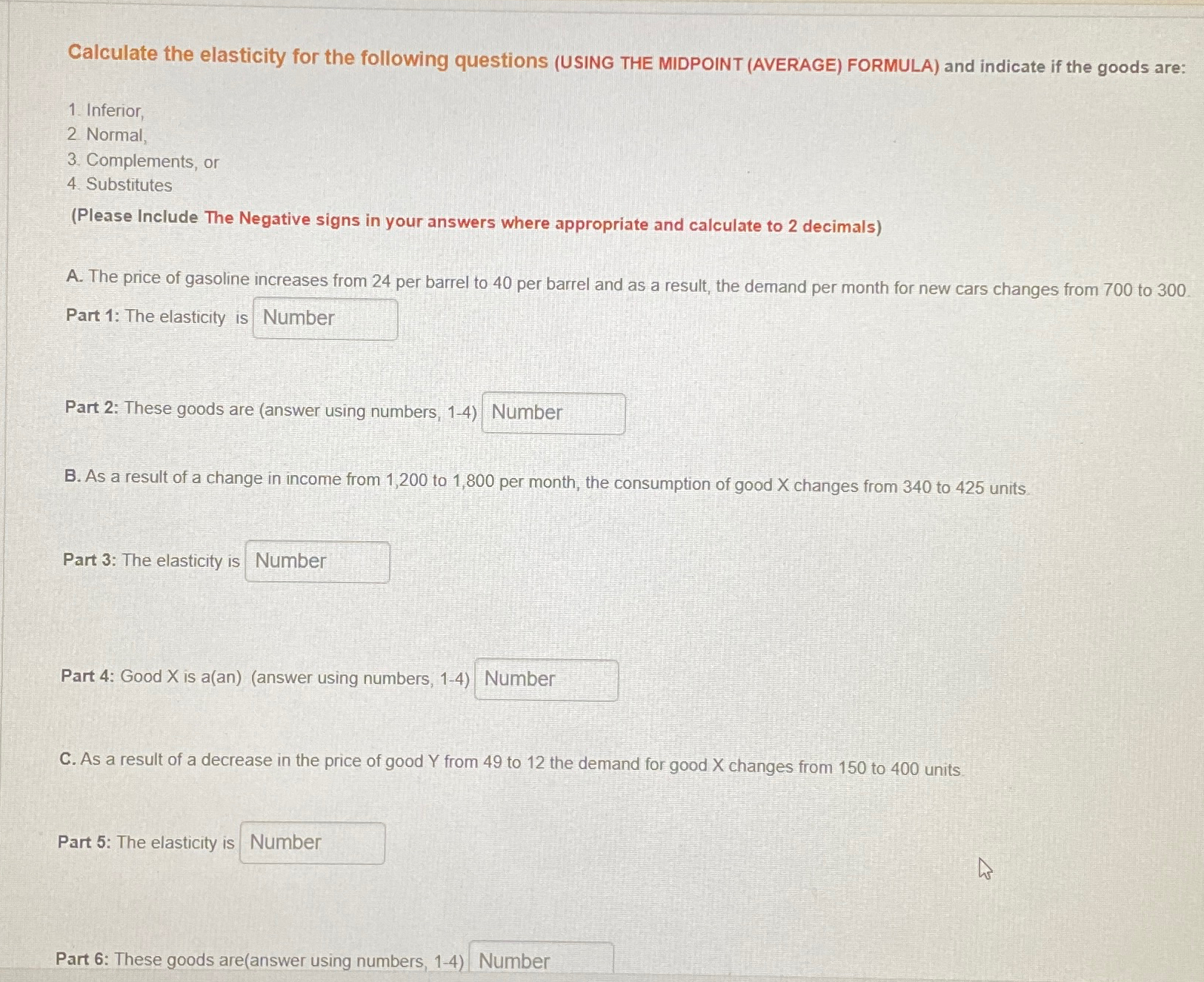 Solved Calculate the elasticity for the following questions | Chegg.com