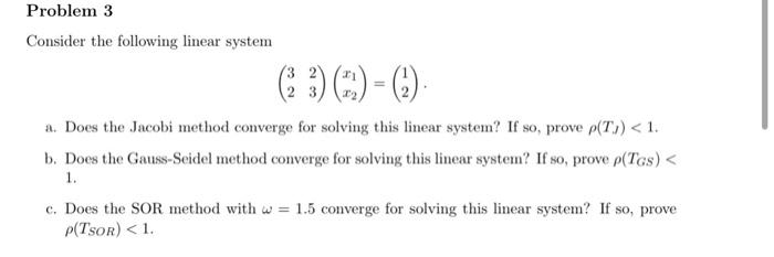 Solved Consider the following linear system | Chegg.com