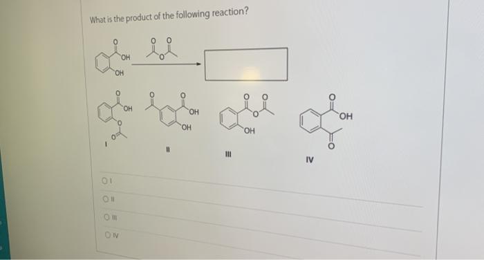 Solved What is the product of the following reaction? ОН ОН | Chegg.com