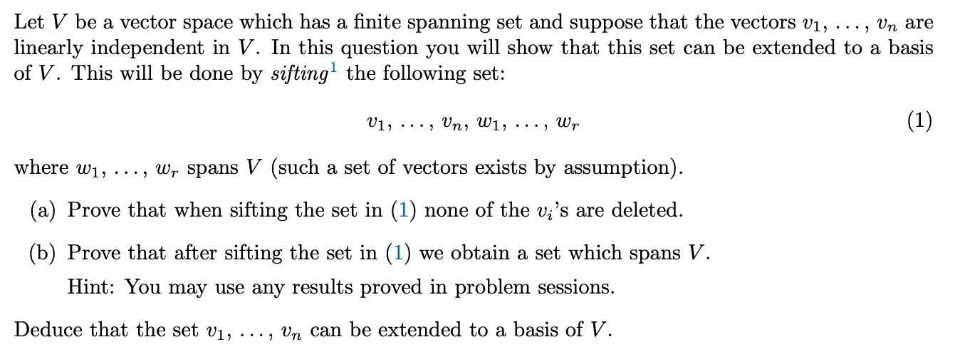 Solved Let V ﻿be a vector space which has a finite spanning | Chegg.com