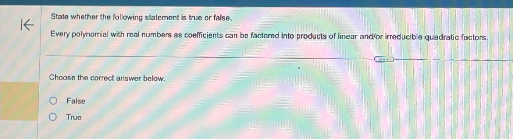 Solved State whether the following statement is true or | Chegg.com