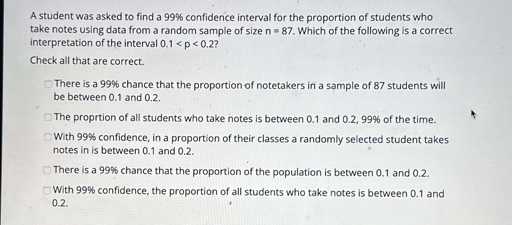 Solved A student was asked to find a 99% ﻿confidence | Chegg.com