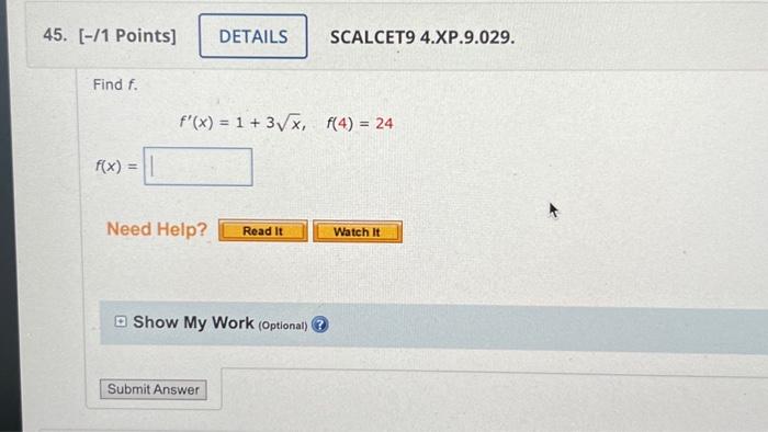 Solved [-/1 Points] SCALCET9 4.XP.9.029. Find f. | Chegg.com