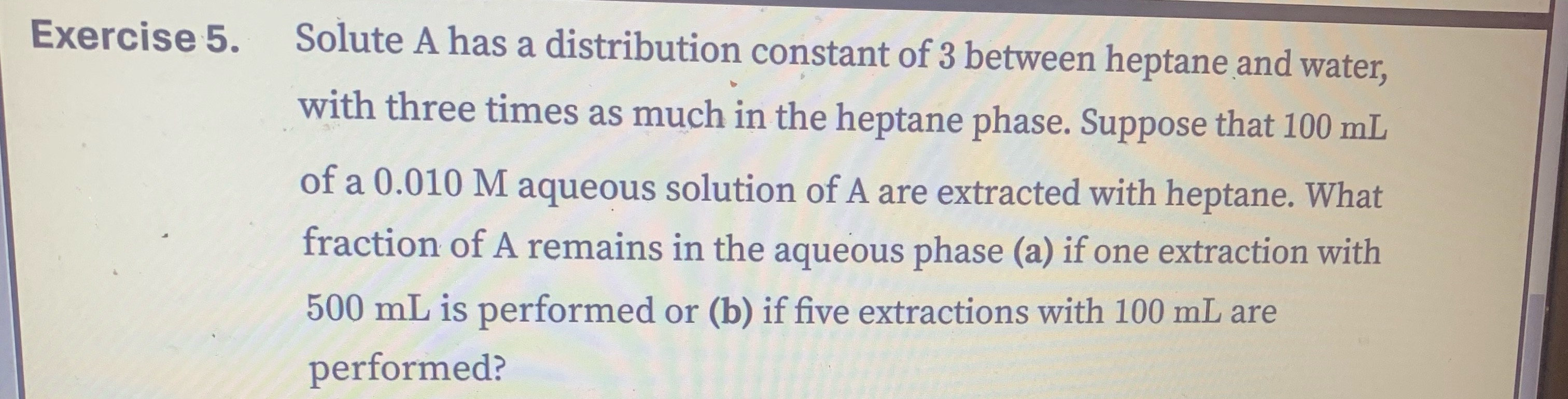 Solved Exercise 5. ﻿Solute A has a distribution constant of | Chegg.com