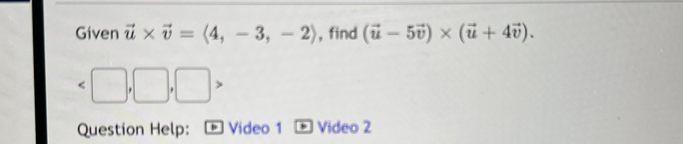 Solved Given vec(u)×vec(v)=(:4,-3,-2:), ﻿find | Chegg.com