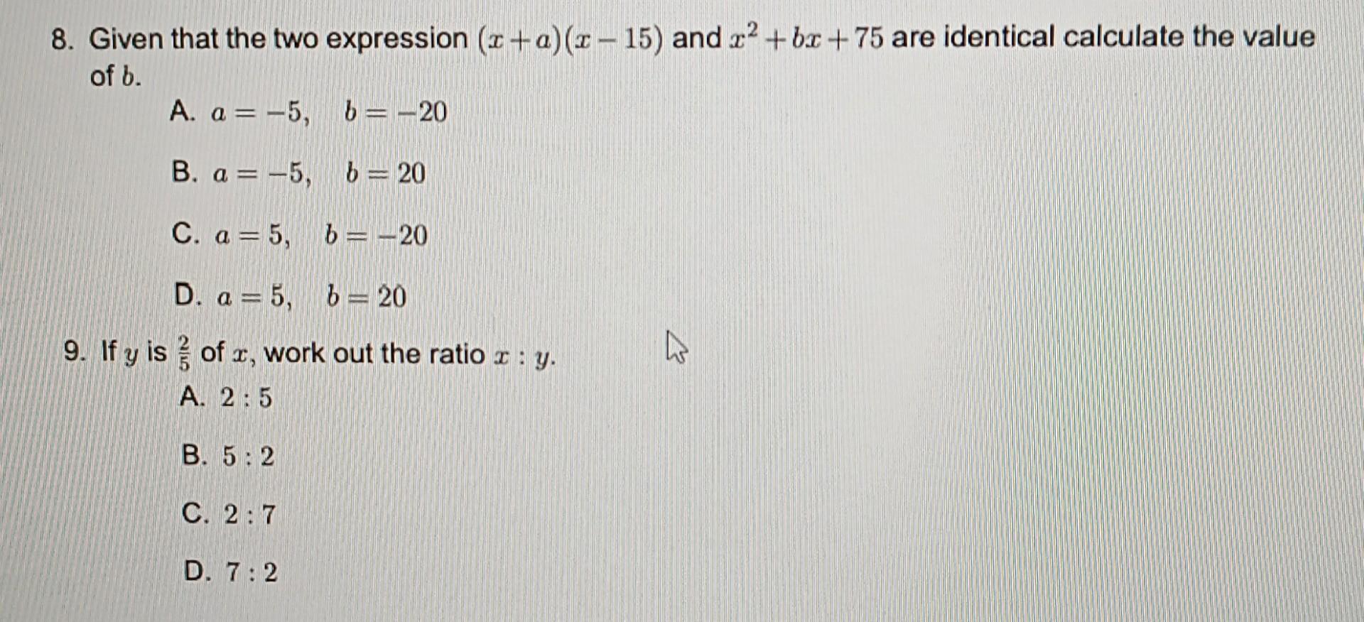 Solved 8. Given that the two expression (x+a)(x−15) and | Chegg.com