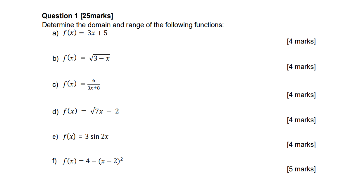 Solved Question 1 [25marks]Determine the domain and range of | Chegg.com