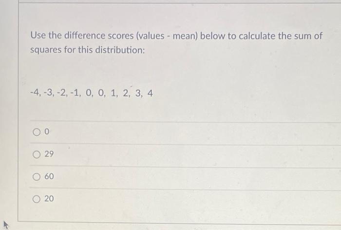 Solved Use the difference scores (values - mean) below to | Chegg.com