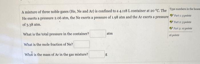 Solved A mixture of three noble gases (He, Ne and Ar) is | Chegg.com