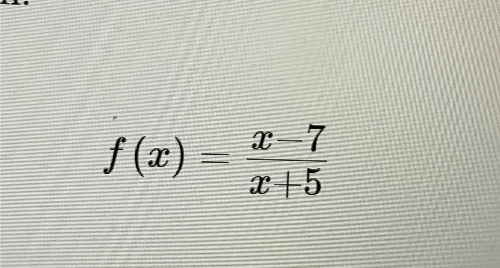 Solved f(x)=x-7x+5 | Chegg.com