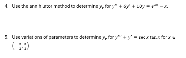 Solved Use the annihilator method to ﻿determine yp ﻿for | Chegg.com
