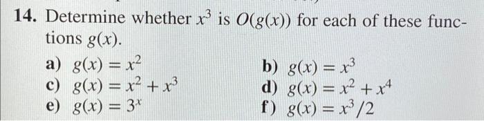 Solved 4. Determine whether x3 is O(g(x)) for each of these | Chegg.com